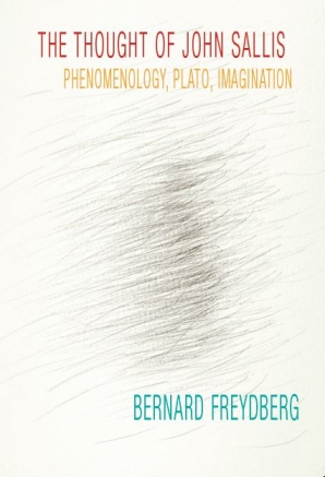 The Thought of John Sallis - Northwestern University Press