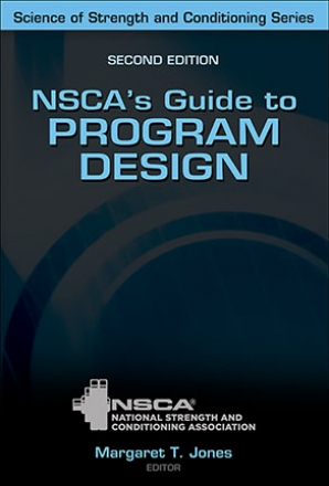 NSCA's Guide to Program Design- Human Kinetics