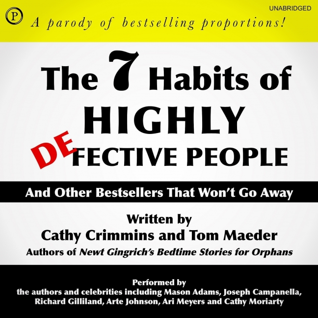 The 7 Habits of Highly Defective People